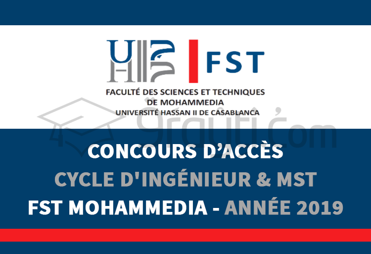 Concours d'accès au cycle d'ingénieur et Master Sciences et Techniques à la FST Mohammedia 2019 ...