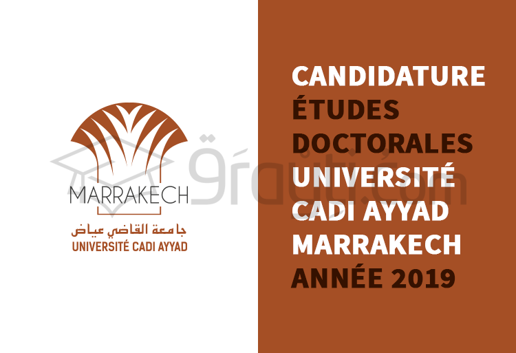 Appel à candidature au cycle doctoral à l'Université Cadi Ayyad de Marrakech 2019/2020 - 9rayti.Com