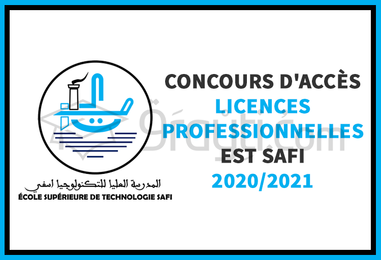Concours d’accès aux Licences Professionnelles de l'EST Safi 2020-2021 - 9rayti.Com