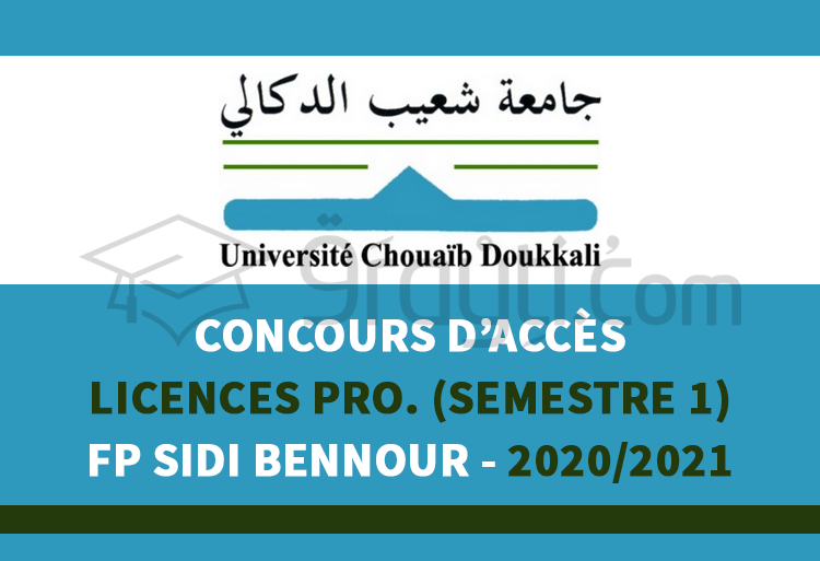 Concours d'accès aux Licences Professionnelles (S1) à la Faculté Polydisciplinaire de Sidi ...