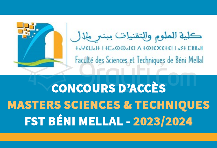 Concours Masters Sciences et Techniques de FST Béni Mellal 2023-2024 - 9rayti.Com